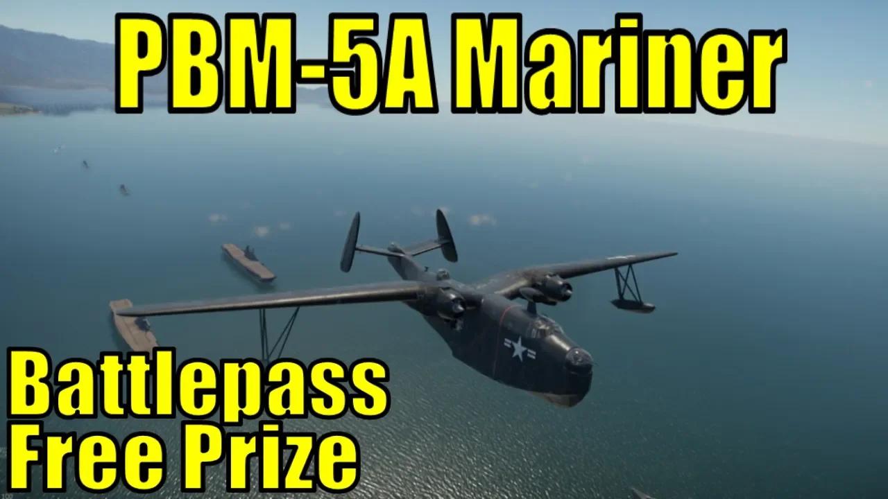 PBM-5A Mariner First Impressions - Skilled Marksmen Battlepass - War ...