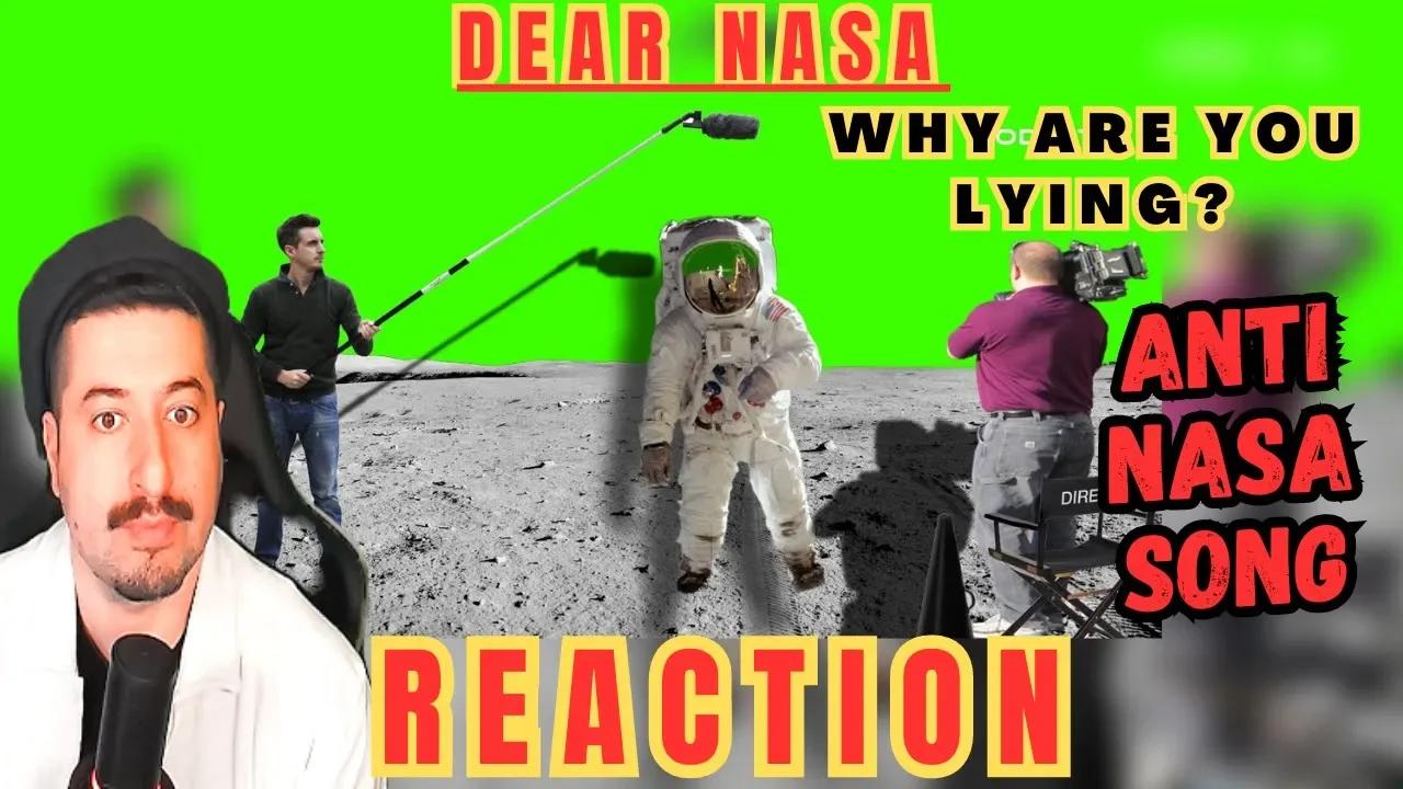 Dear NASA, Why Are You Lying? Anti NASA Song Reaction