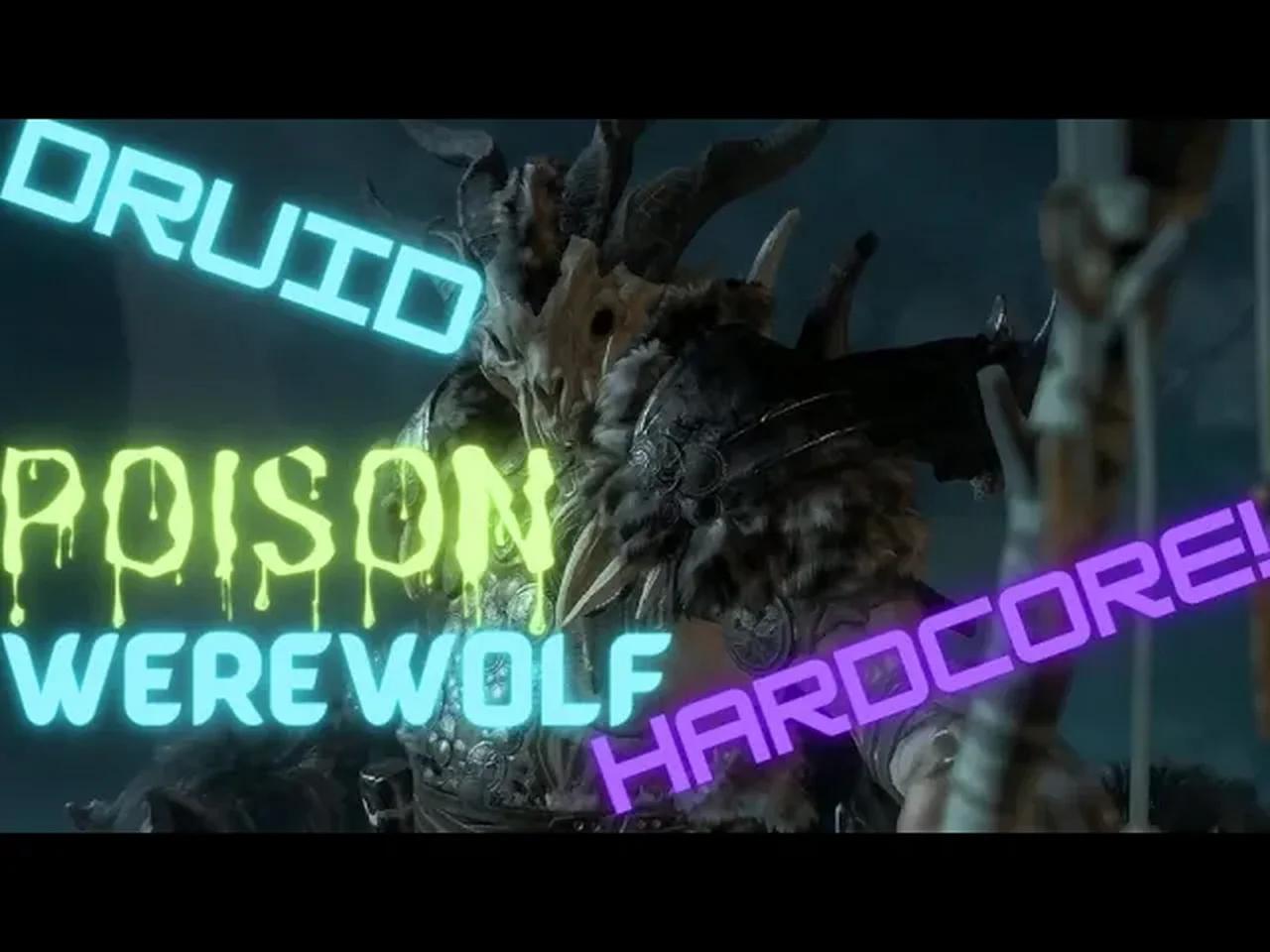 Diablo 4 Druid Hardcore Werewolf Build