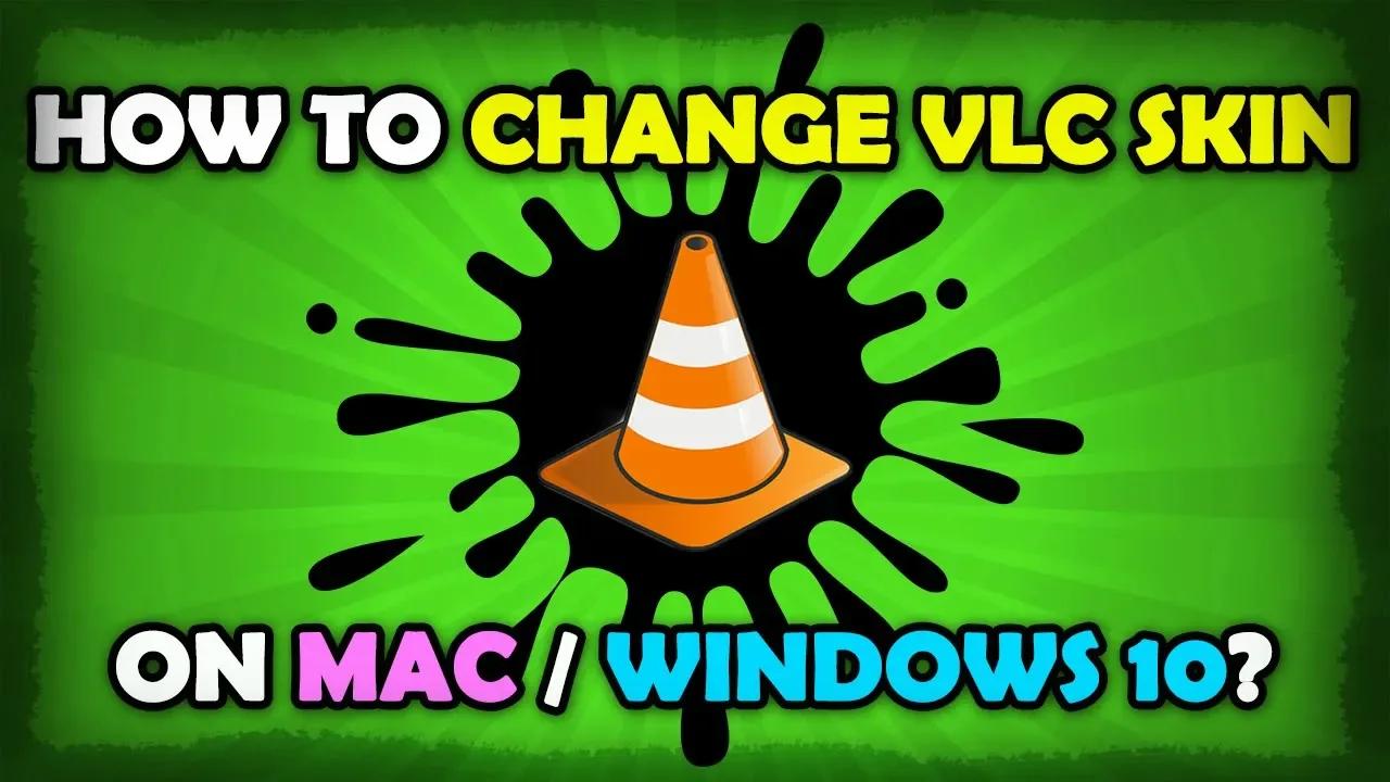 How To Change VLC Skin Fast?