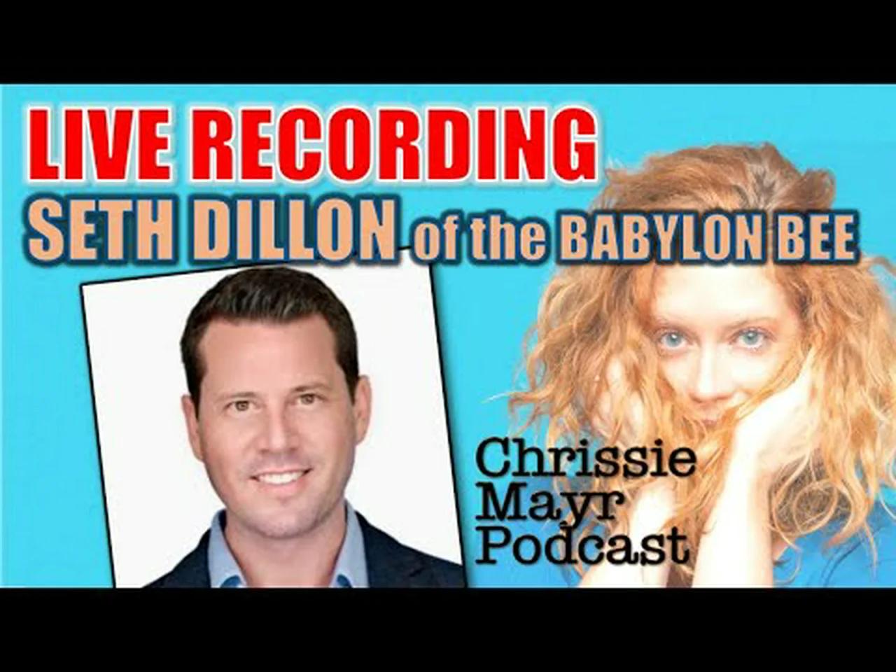 LIVE Chrissie Mayr Podcast with Seth Dillon of the Babylon Bee! Twitter Suspension! Satire & Comedy