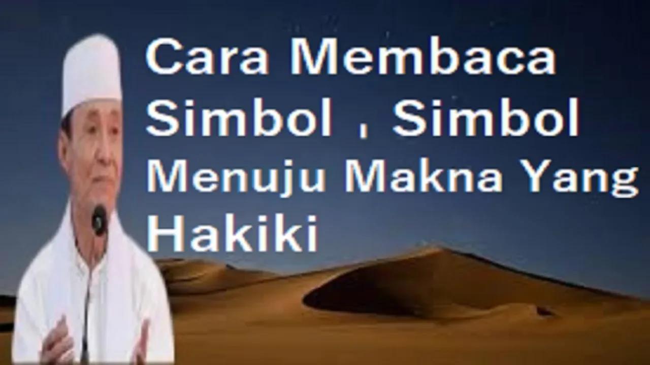 Cara Membaca Simbol-Simbol Menuju Makna Yang Hakiki @TVABAH