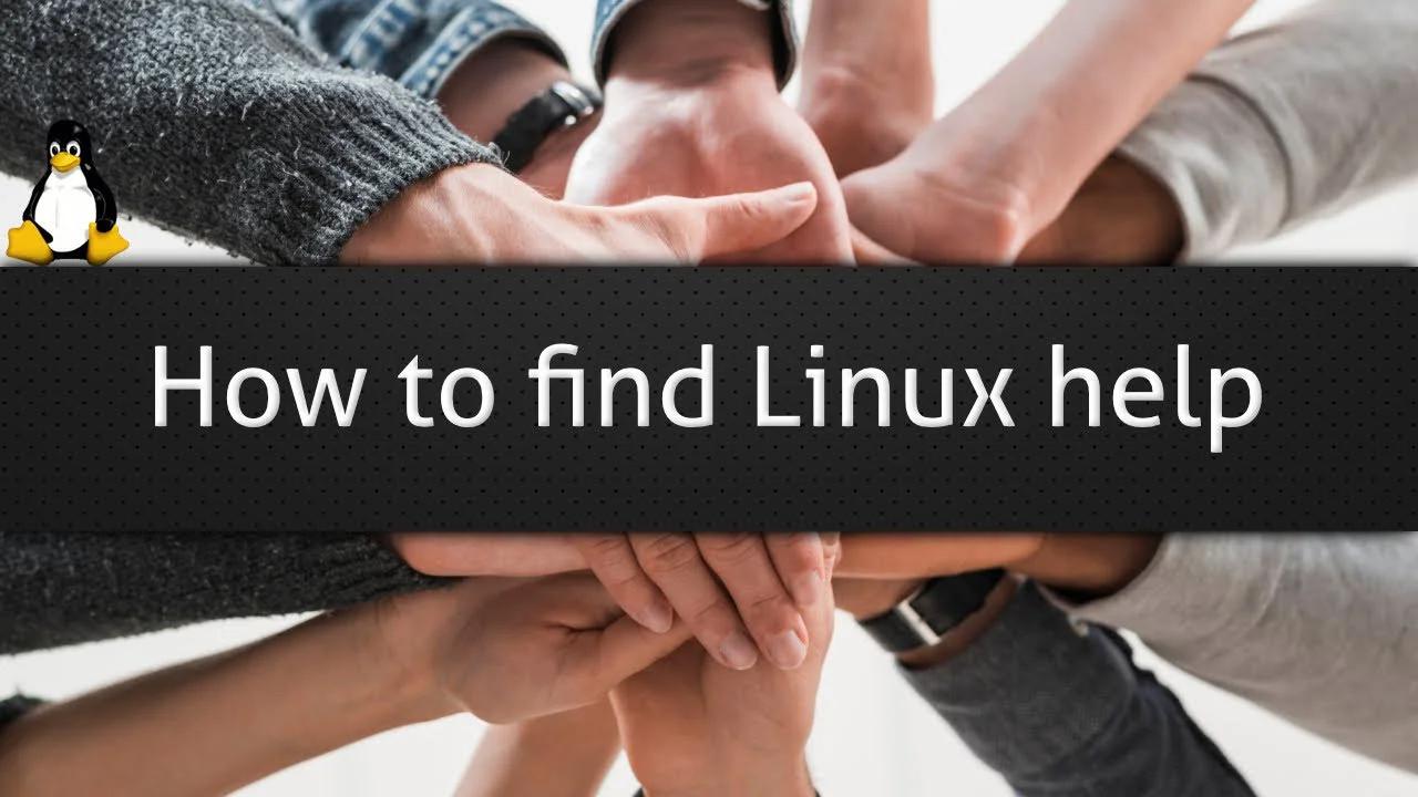 How to find Linux help