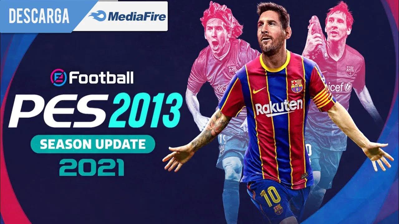 ACTUALIZAR PES 2013 A PES 2021 (Parche/Patch) 1 link (mediafire) 2021