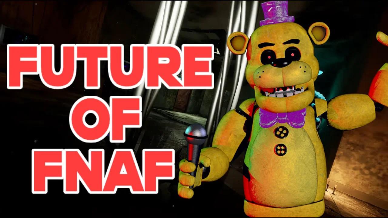 The Future Of FNAF - What's Next?