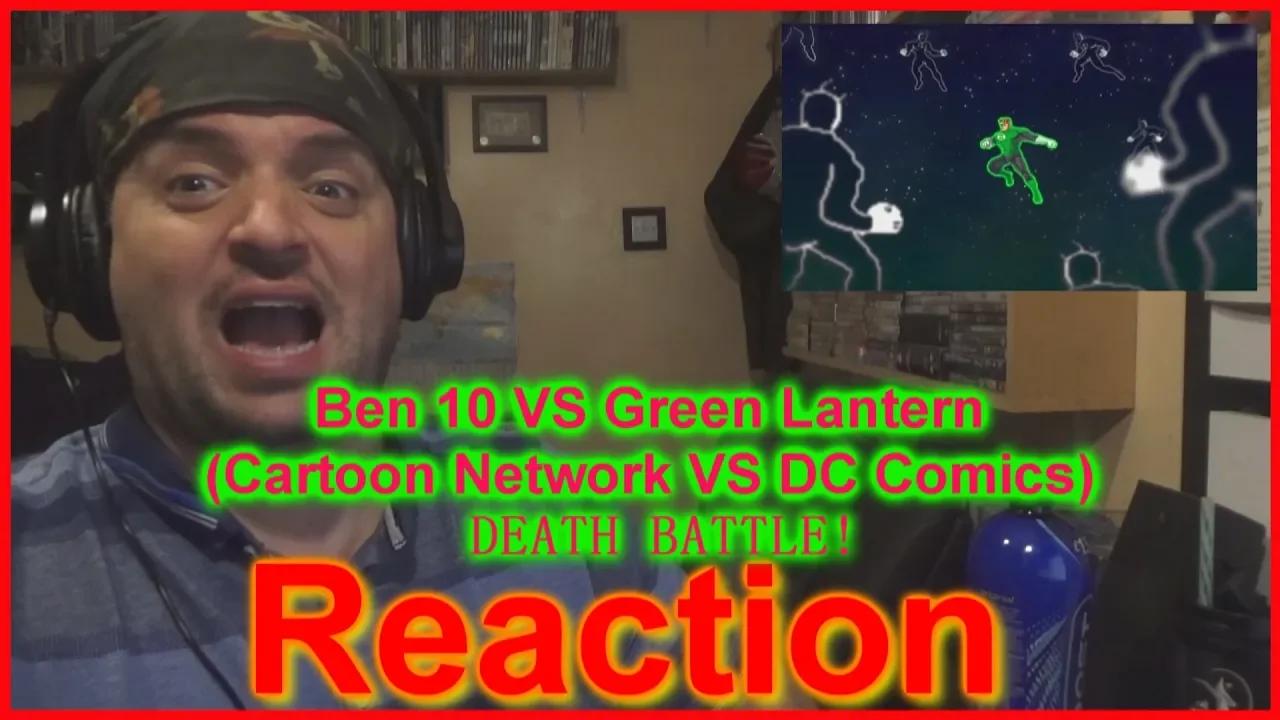 freaky' reaction: Ben 10 VS Green Lantern (Cartoon Network VS DC Comics ...