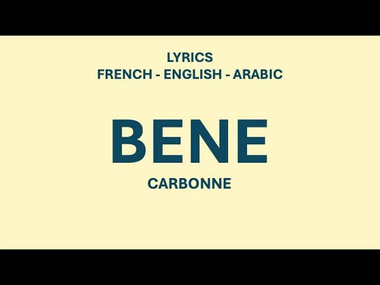 BENE - Carbonne (French, English & Arabic Lyrics)