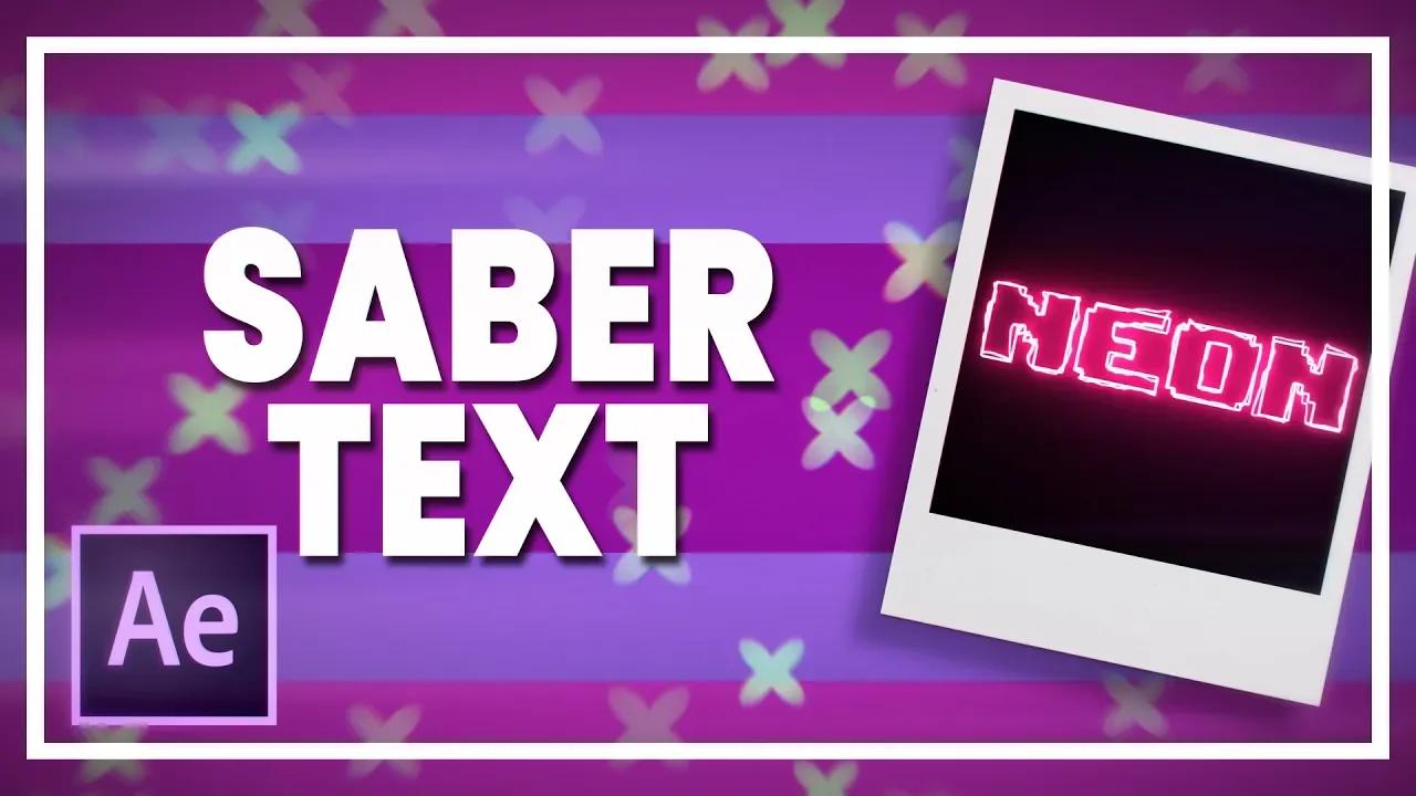 Saber Text || After Effects [Tutorial]