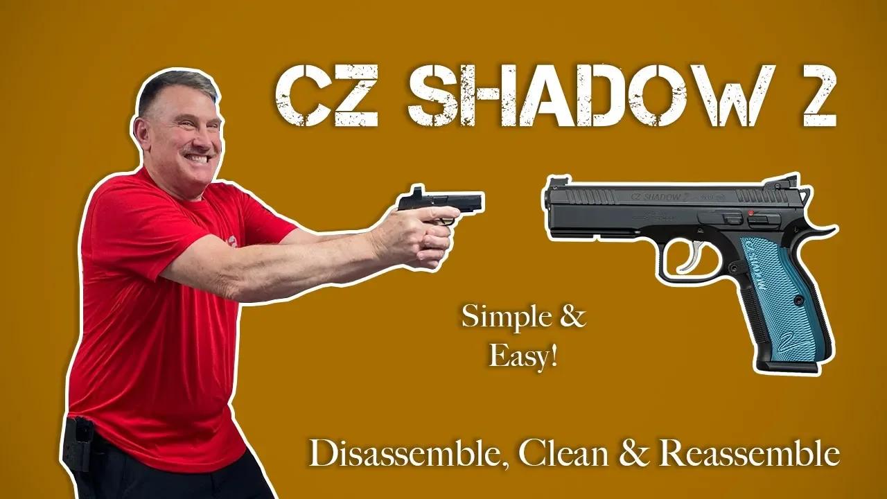 How to disassemble the CZ Shadow 2
