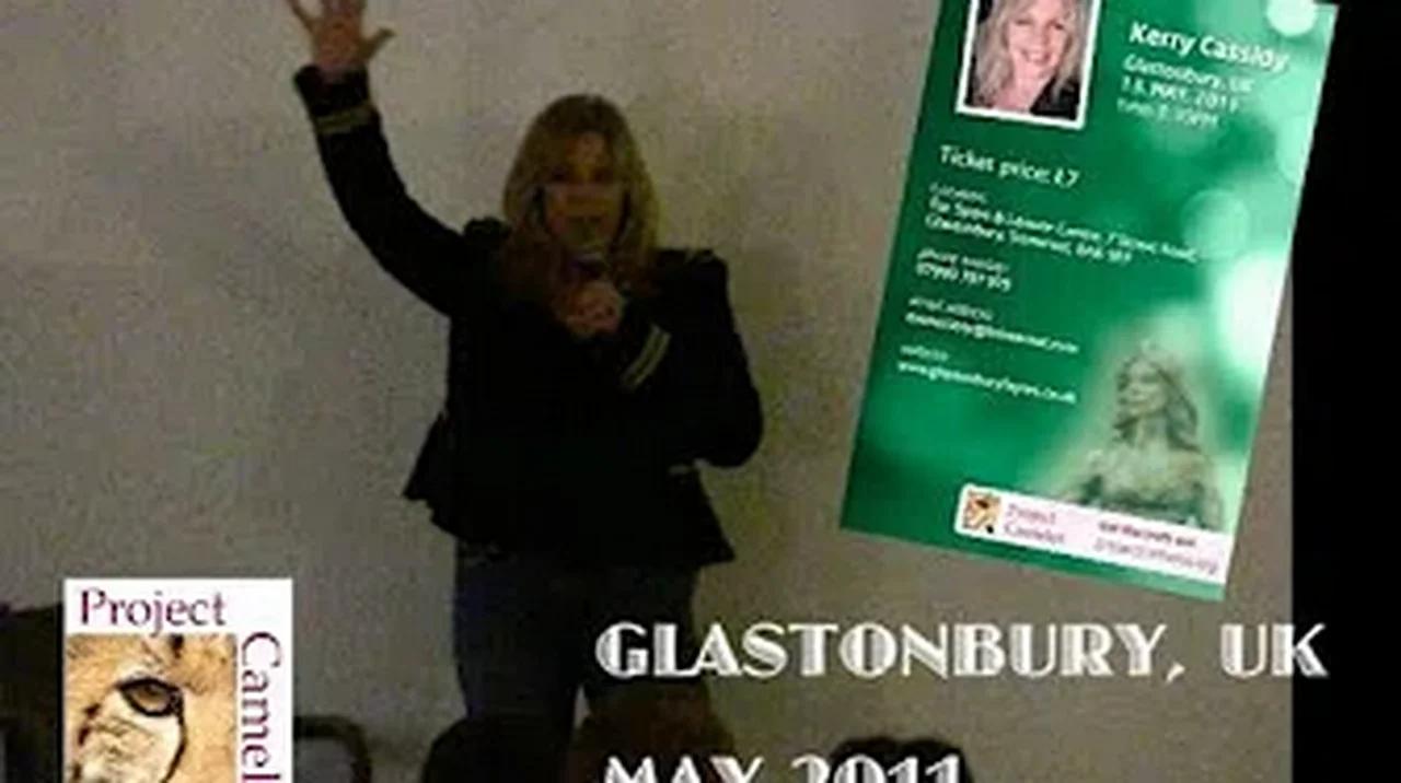 PROJECT CAMELOT: KERRY CASSIDY LIVE IN GLASTONBURY