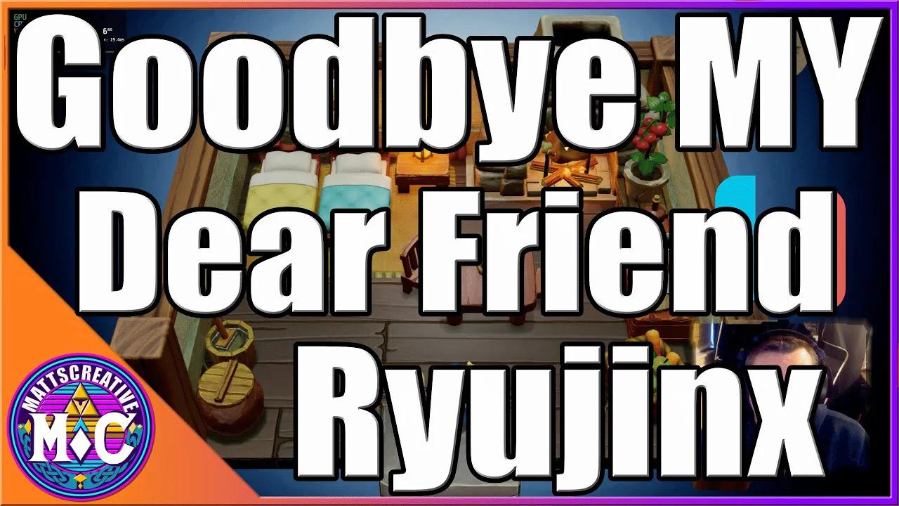 Goodbye My Dear Friend Ryujinx I will Miss you Always!