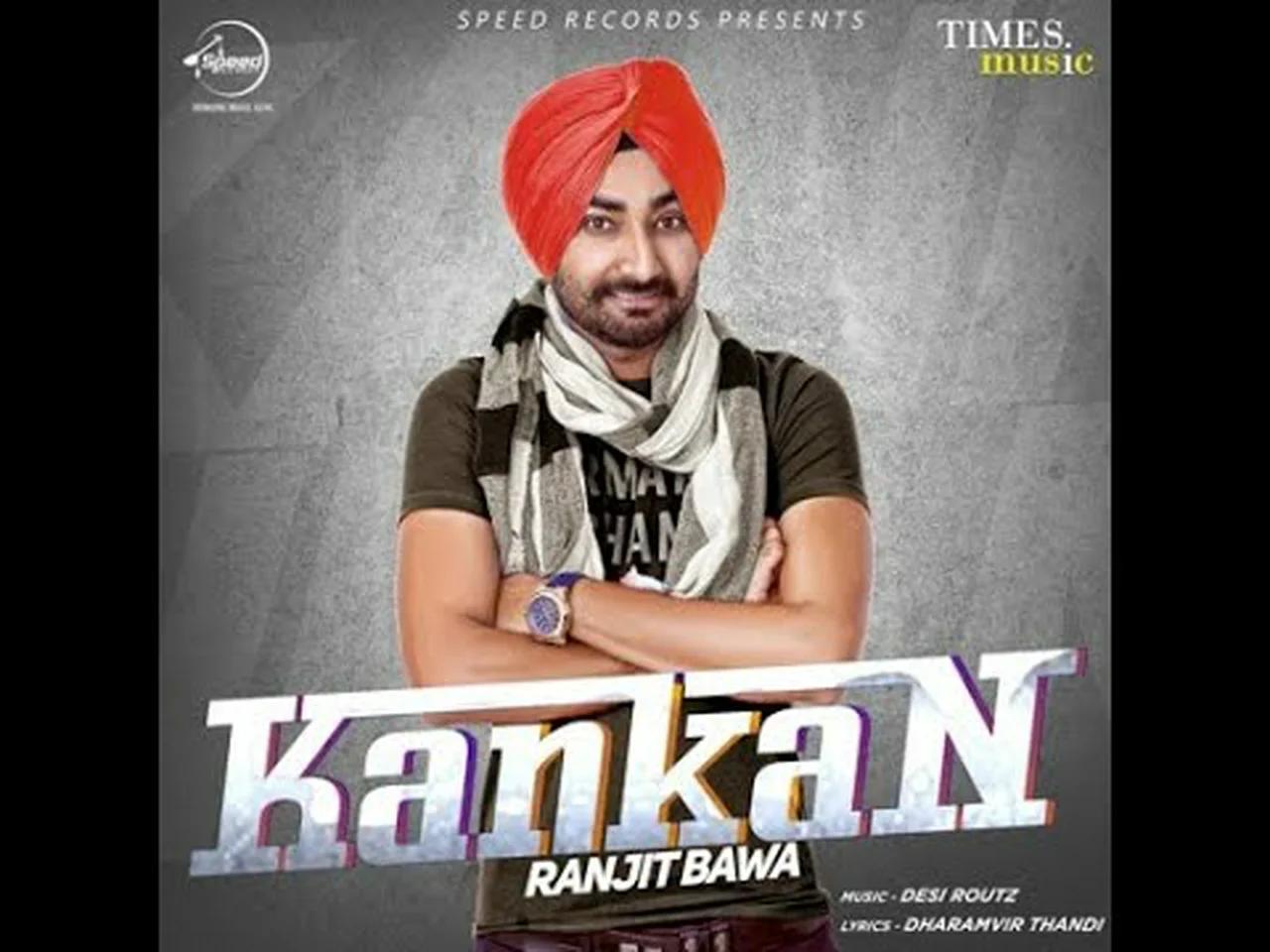 Kankan - Ranjit Bawa