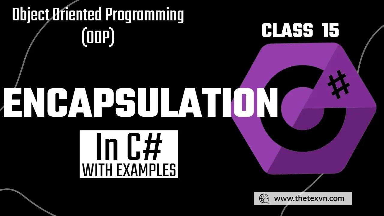 C Encapsulation In Oop With Examples C Tutorial Class 15 In اردو