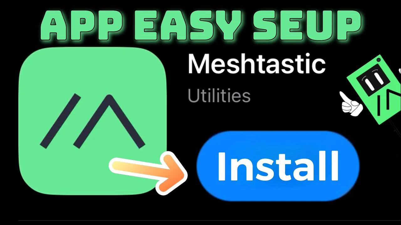 Meshtastic App Setup: Install and Setup Your Off-Grid Communication ...