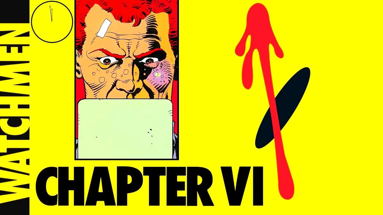 Watchmen: Chapter 6 - The Enhanced Motion Comic