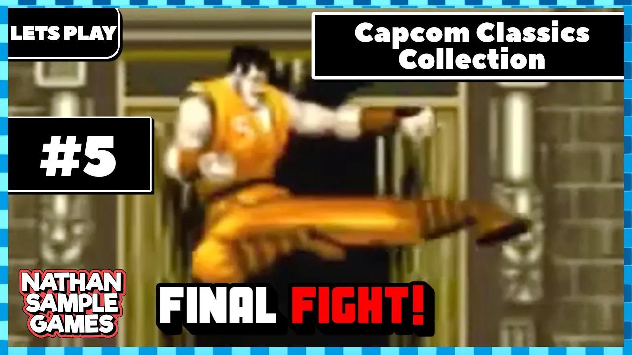 Capcom Classics Collection (PS2) #5 - Final Fight!│Nathan Sample Games