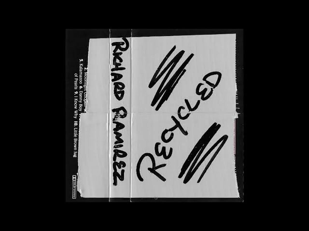 Richard Ramirez - Recycled - Cassette (RRRecords/Recycled Music 2003)