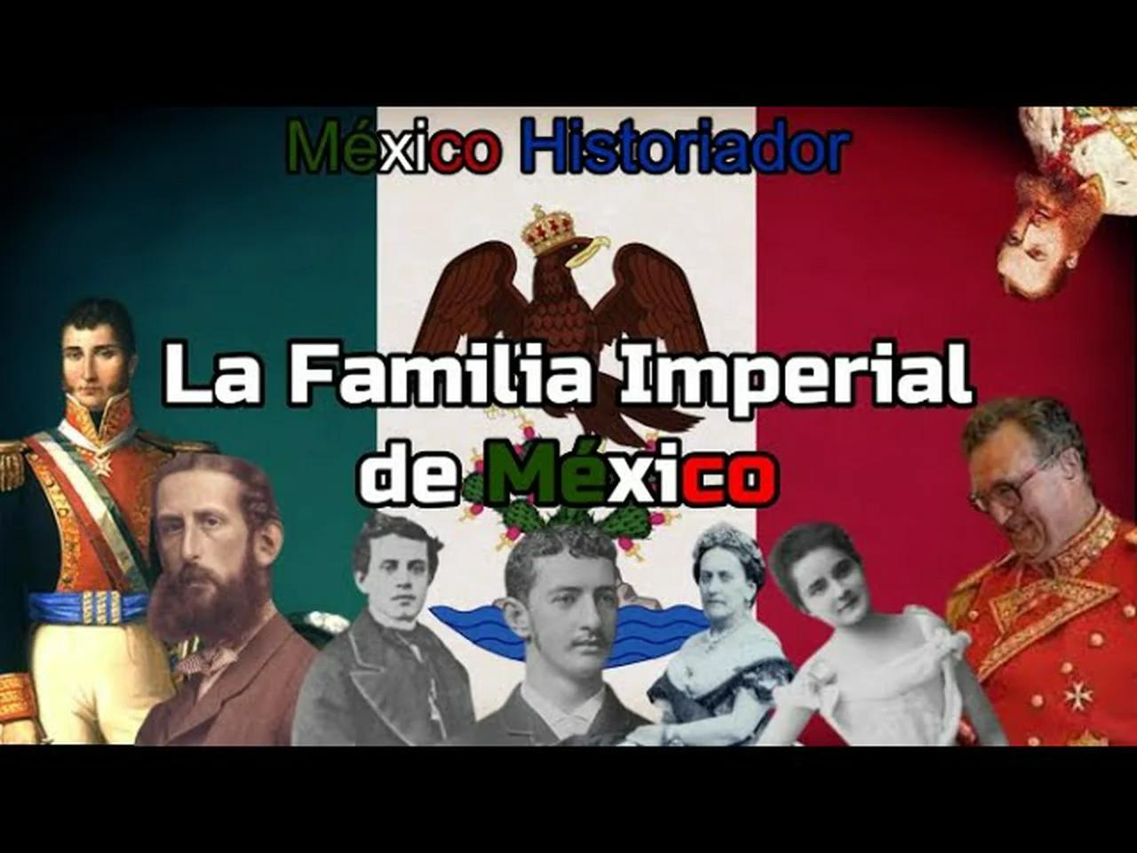 Familia imperial de México - México Historiador