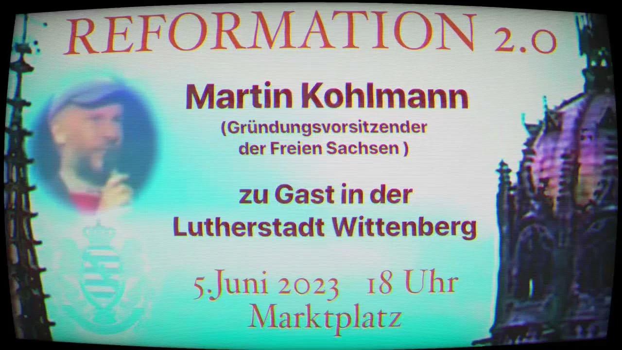 💥💥💥REFORMATION 2.0💥💥💥Martin Kohlmann Freie Sachsen zum 2. Mal in der ...