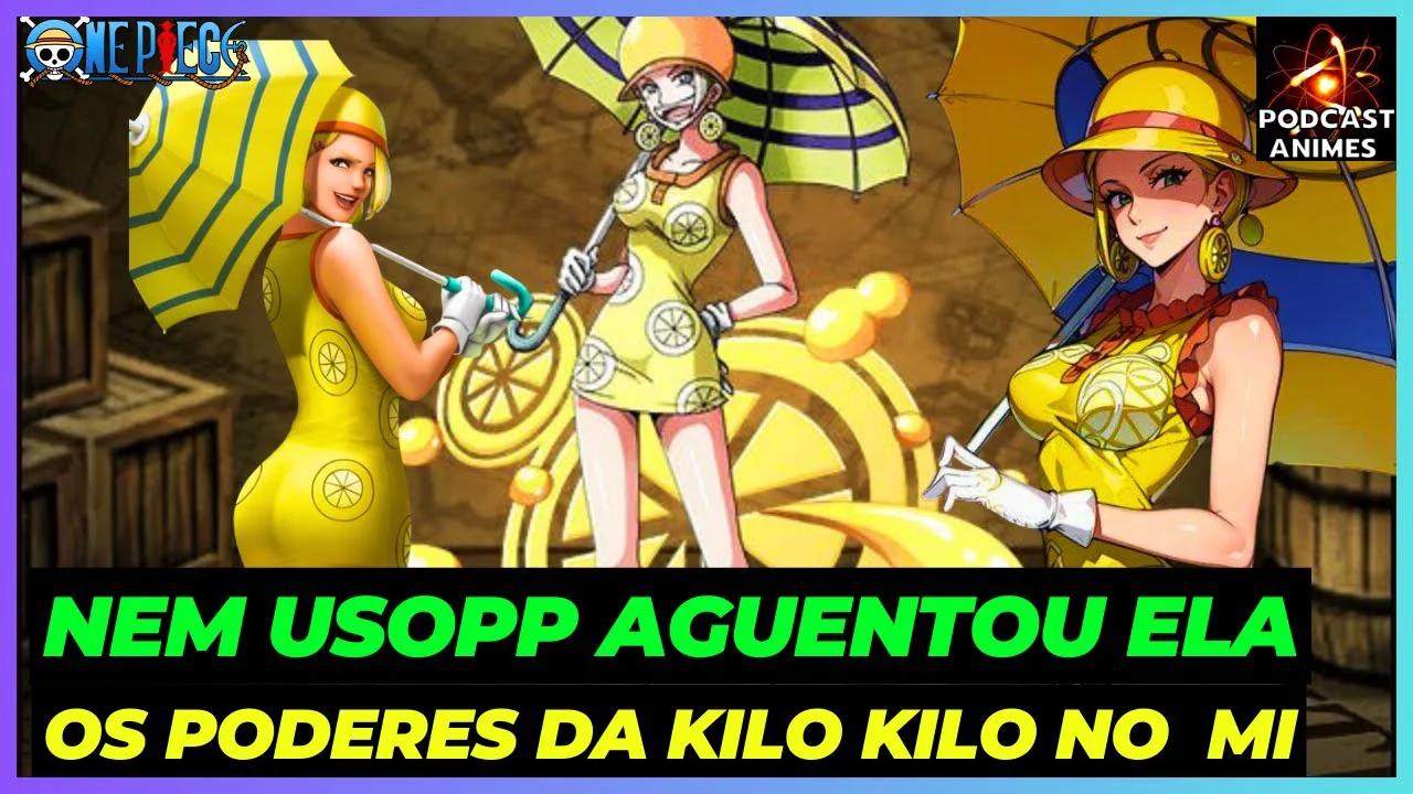 A AKUMA NO MI QUE PESA MENOS QUE SUA IMENSA MÃE - OS PODERES DA KILO ...