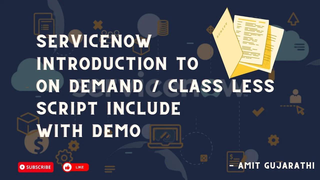 ServiceNow Scripting Unleashed: Demystifying ServiceNow On-Demand ... ServiceNow Scripting Unleashed: Demystifying ServiceNow On-Demand ...