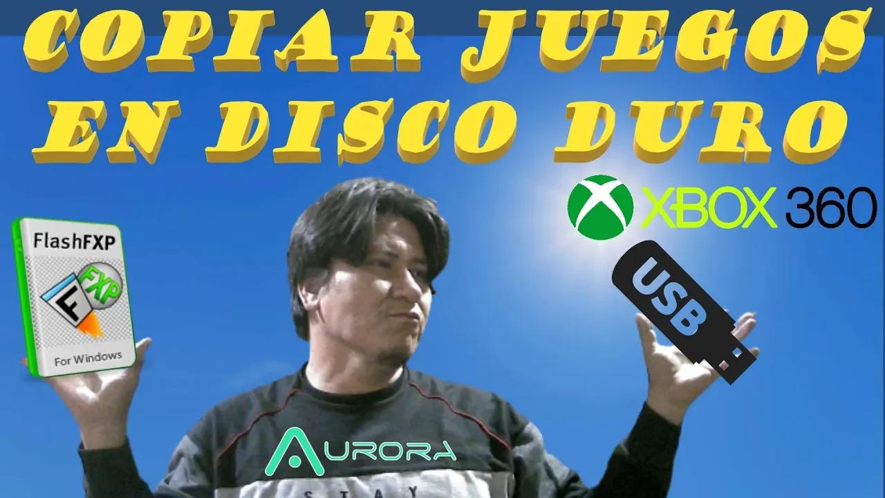 COPIAR JUEGOS A XBOX 360 DESDE USB Y POR FTP