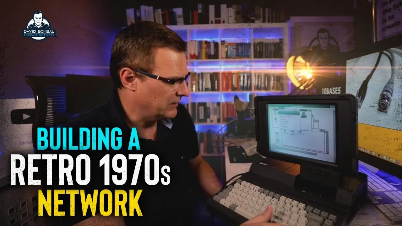 Building a Retro 1970s network