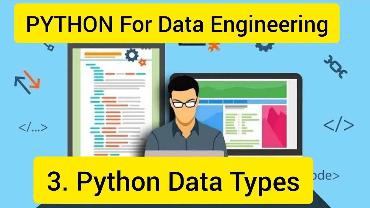 Python For Data Engineering 3 Python Data Types 5641