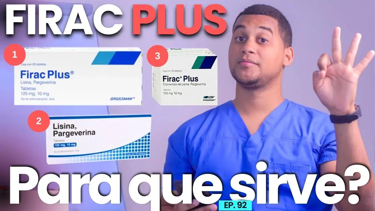 FIRAC PLUS PARA QUE SIRVE | 3 COSAS