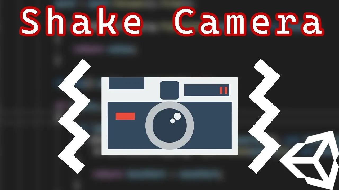 How To Shake A Camera In Unity