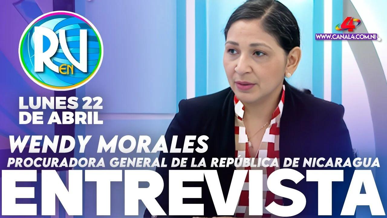 Wendy Morales, Procuradora General de la República en la Revista En Vivo – 22 de abril del 2024
