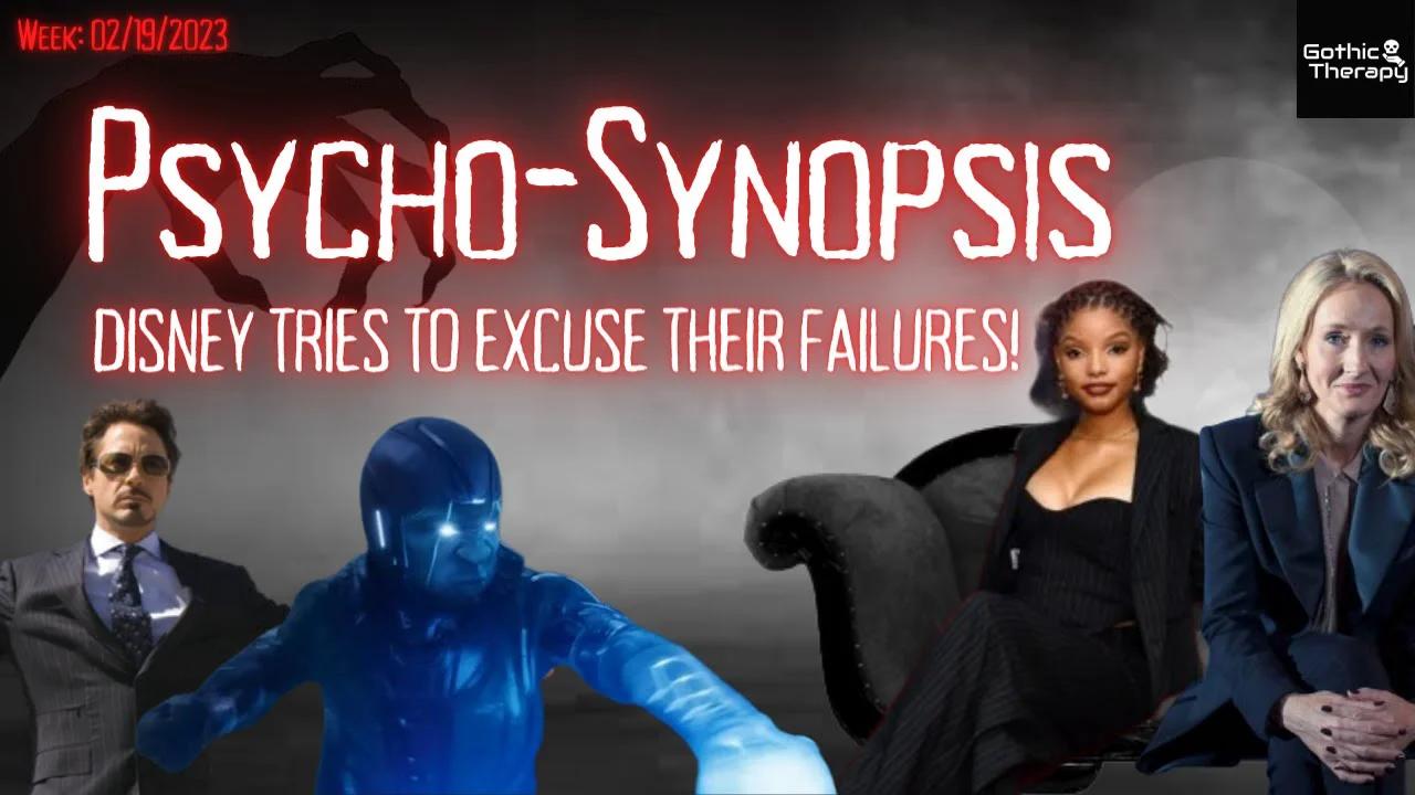 Psycho-Synopsis: Week 02/19/23 #antmanandthewaspquantumania #robertdowneyjr #hallebailey