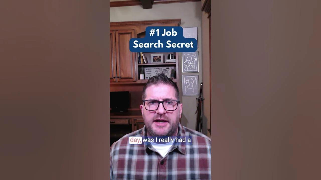 #1 Job Search Secret #jobsearchsecret