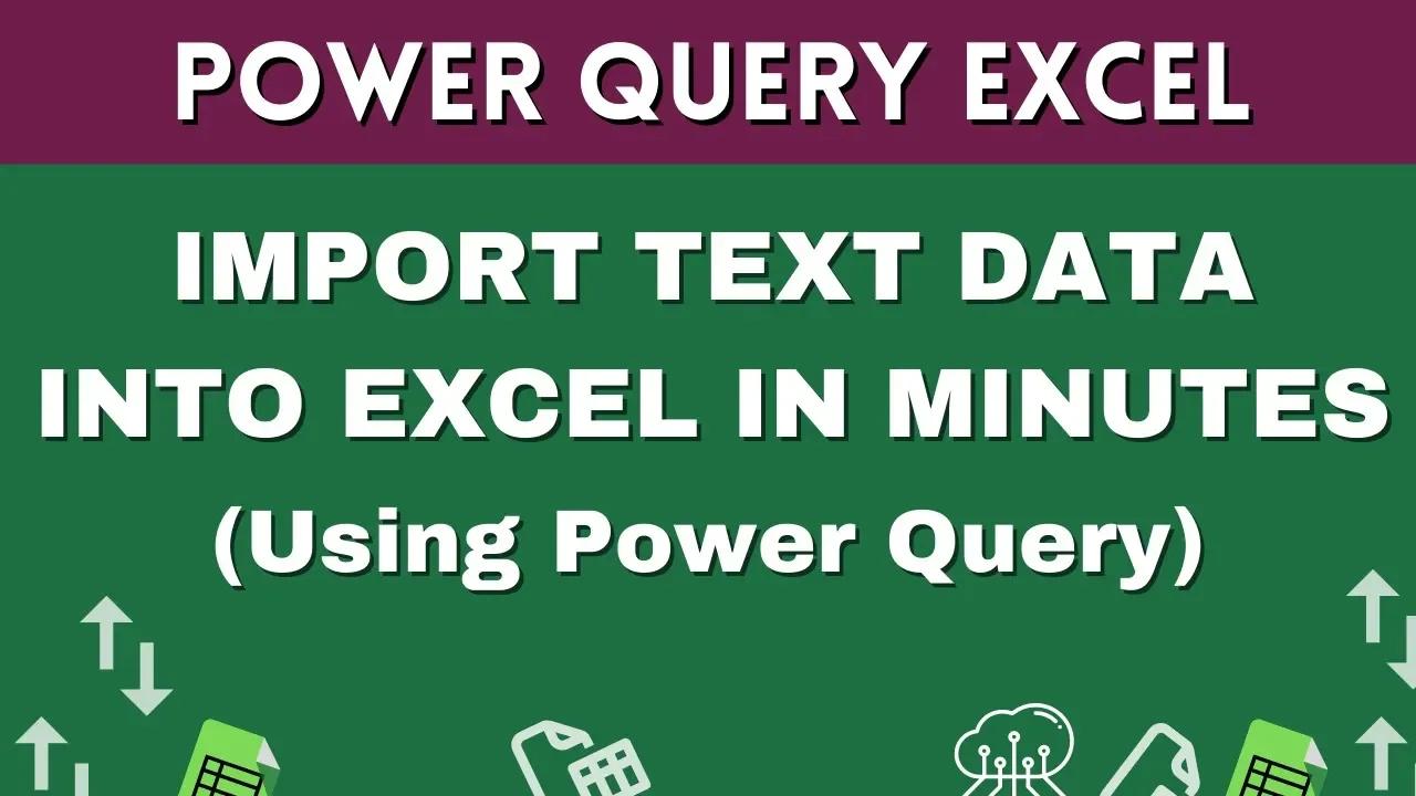 Power Query Tutorial: Importing Text Data into excel Power Query Tutorial: Importing Text Data into excel