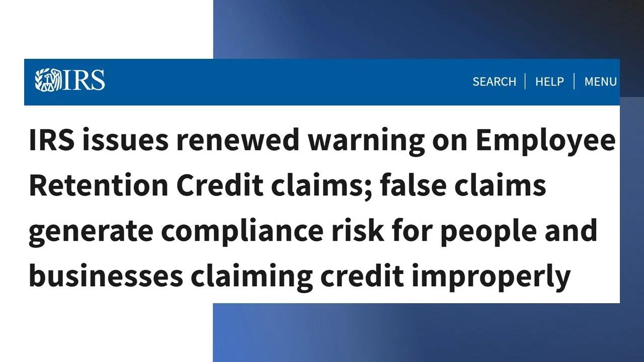 IRS issues renewed warning on Employee Retention Credit claims