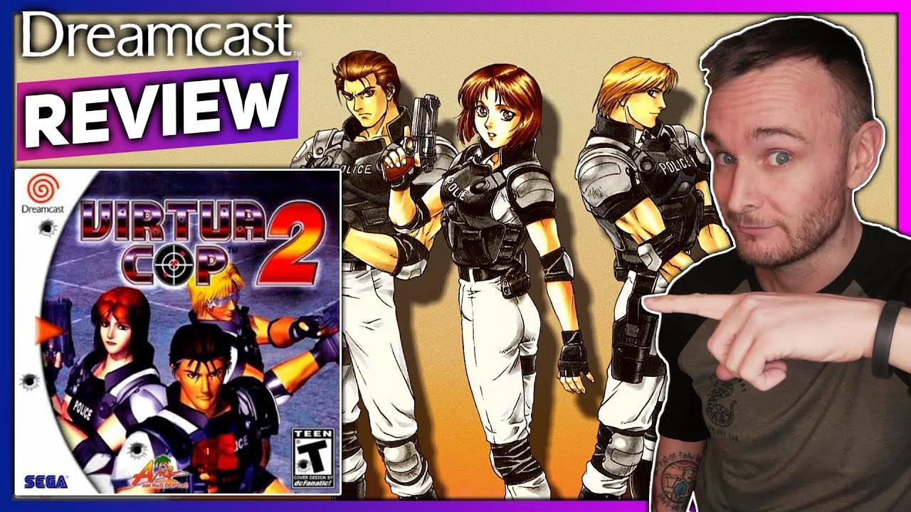 VIRTUA COP 2 FOR SEGA DREAMCAST - REVIEW