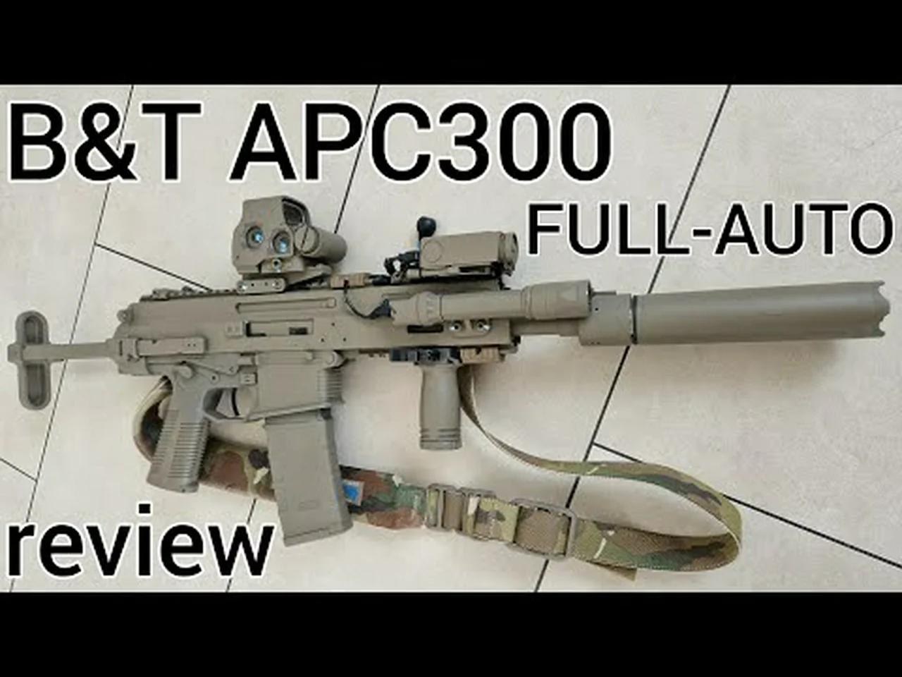 FULL-AUTO B&T APC300 review