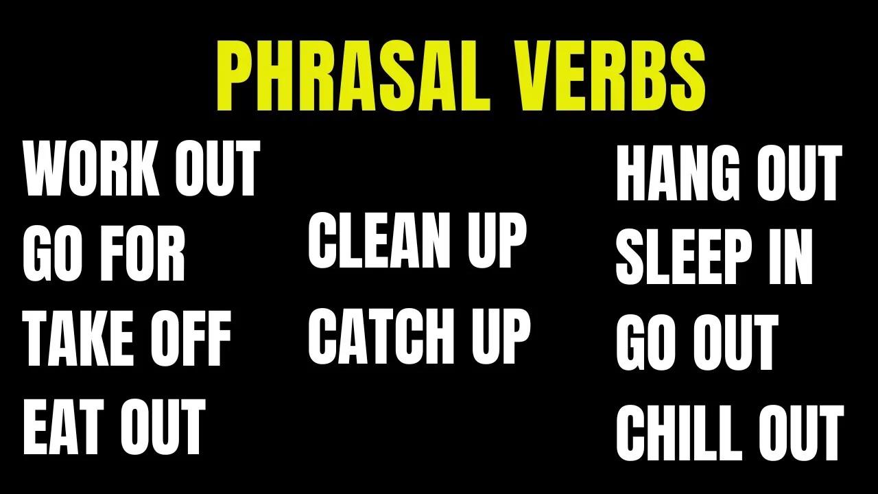 PHRASAL VERBS ABOUT WEEKEND ROUTINE l Phrasal Verbs in English
