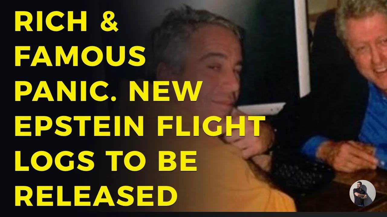 Rich and famous panic. NEW Epstein flight logs to be released