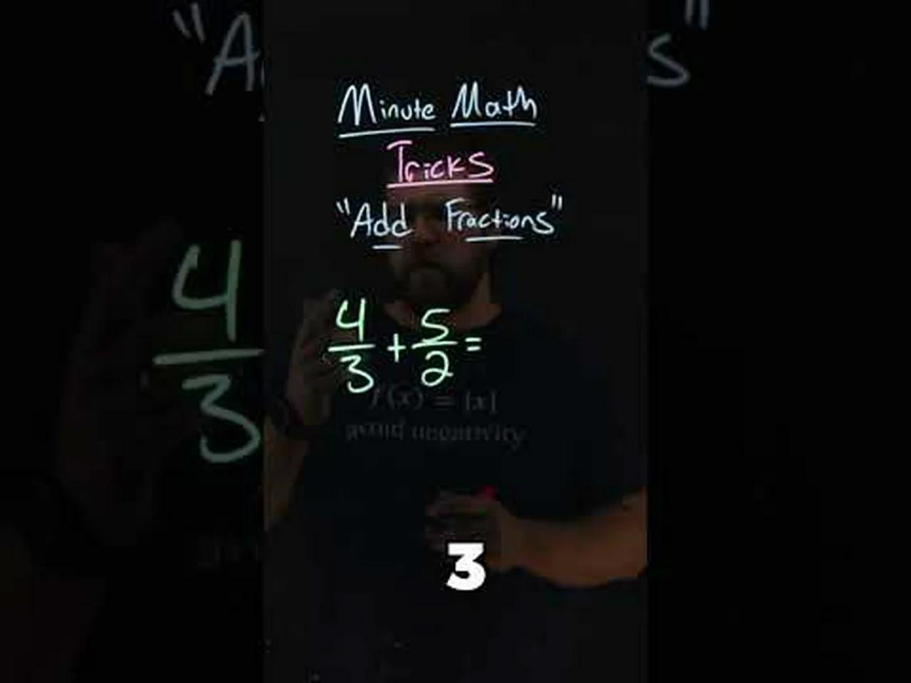 Add Fractions the Easy Way! Minute Math Tricks - Part 116-120 #mathtricks
