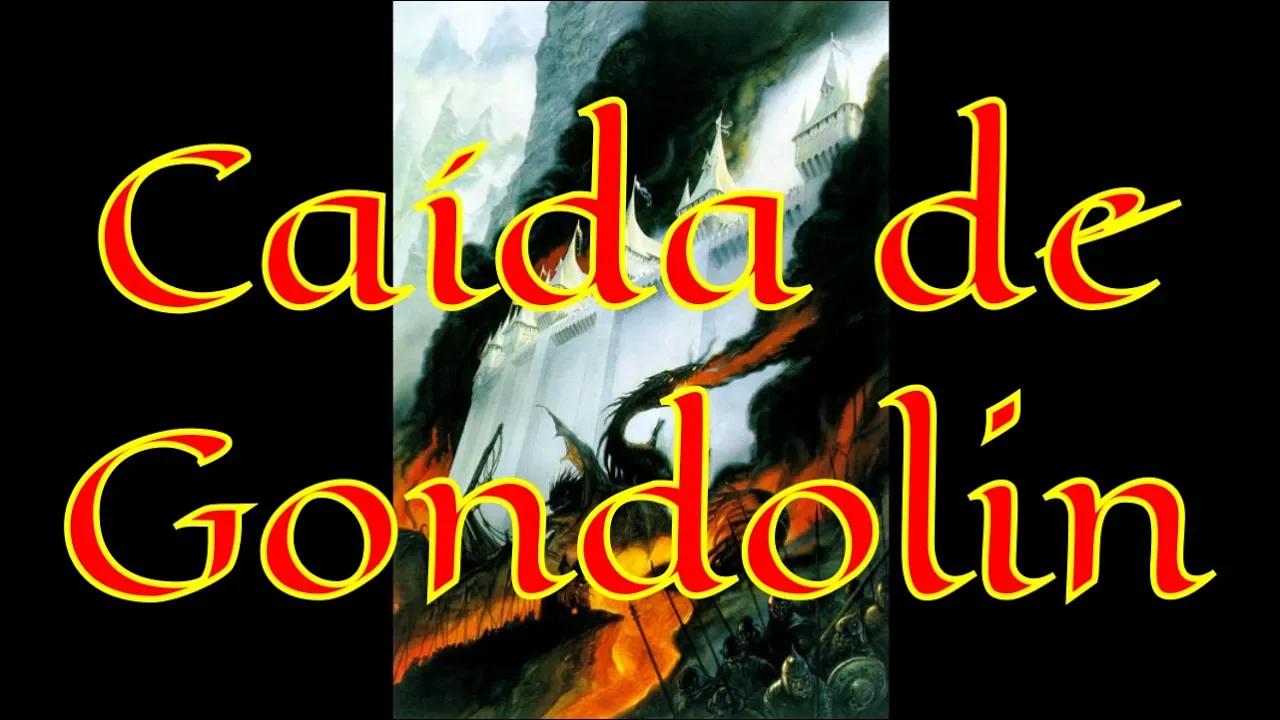 Historia de Tuor y La Caída de Gondolin