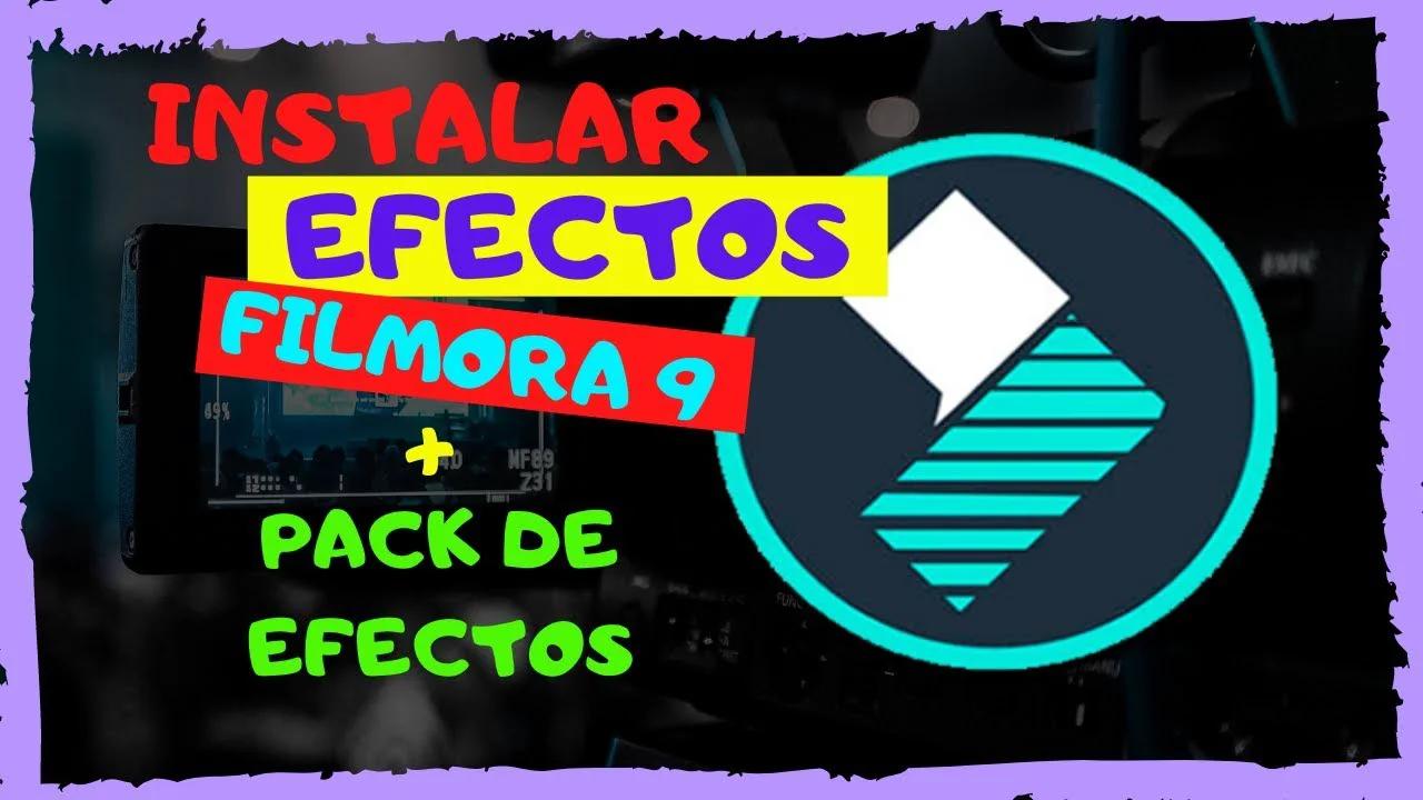 Como instalar efectos FILMORA 9 mas PACK DE EFECTOS 2020