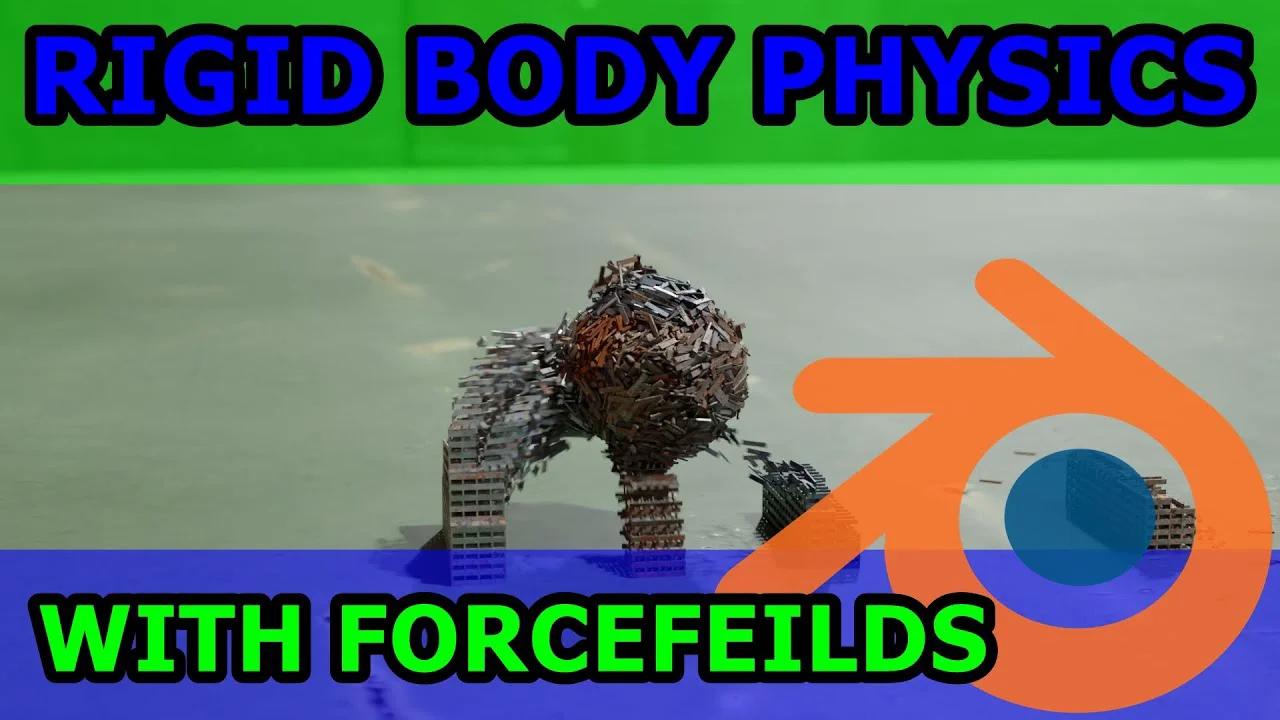 Rigid Body Physics With Forcefields Blender