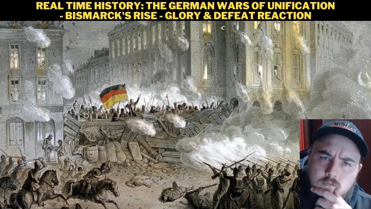 Real Time History: The German Wars Of Unification - Bismarck's Rise ...