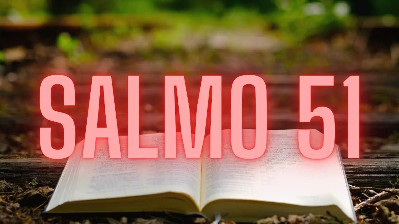 salmo 51 poderoso salmo