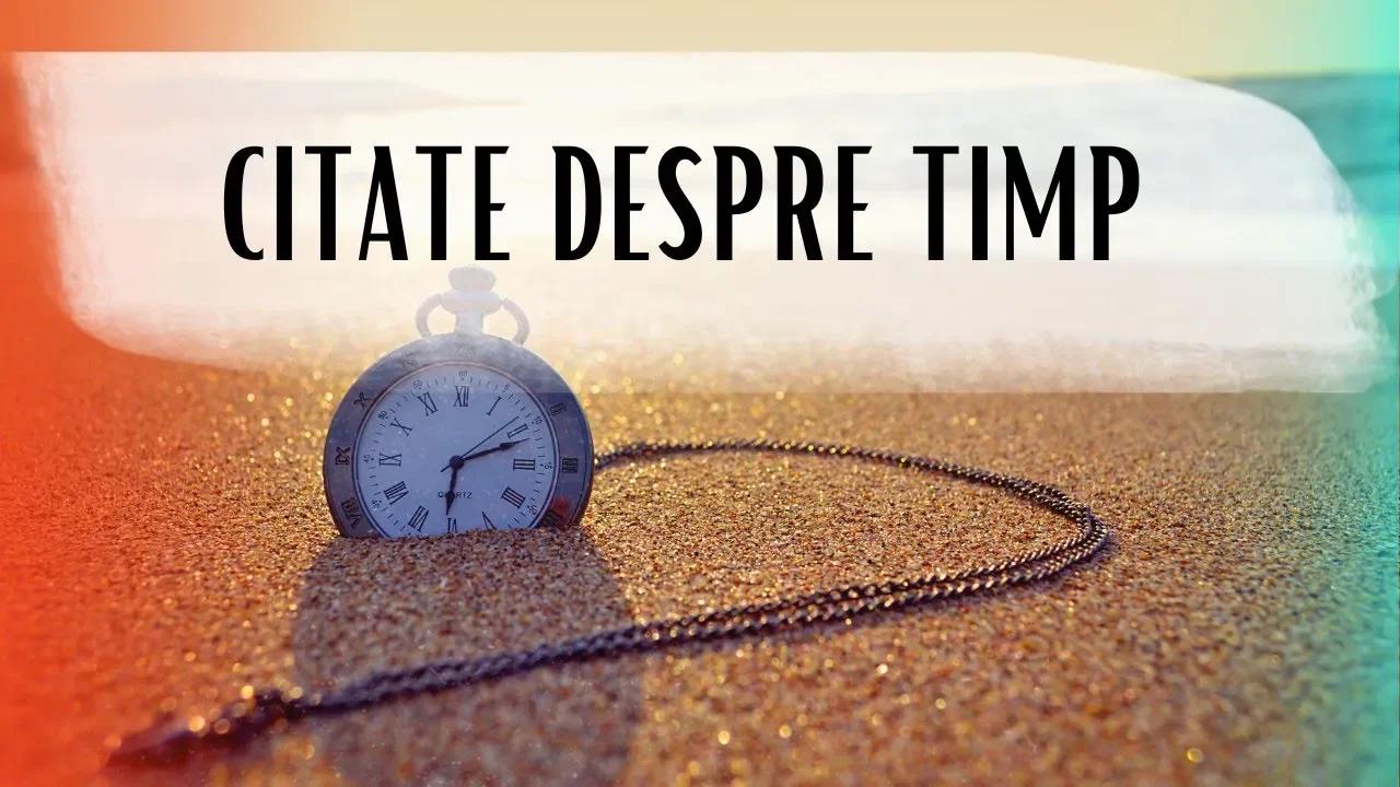 Citate Celebre despre timp|| Citate Motivaționale