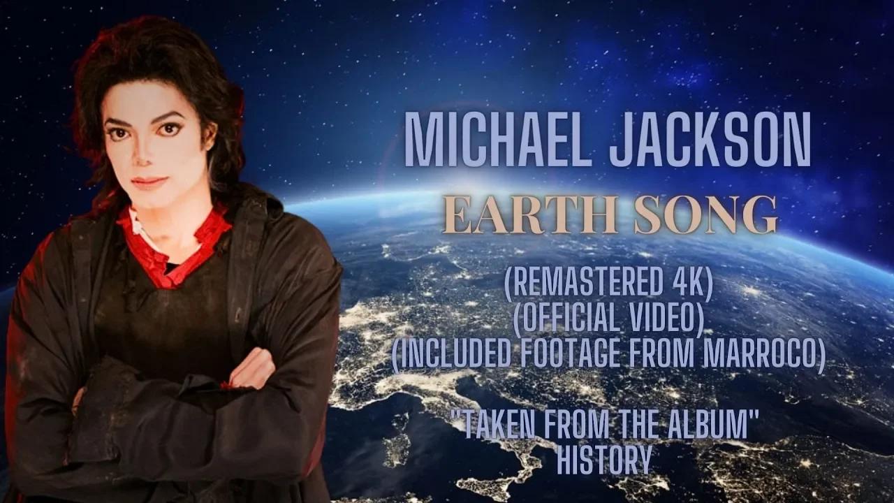 Michael Jackson - Earth Song (For Morocco) (Official Video) 4K Remastered