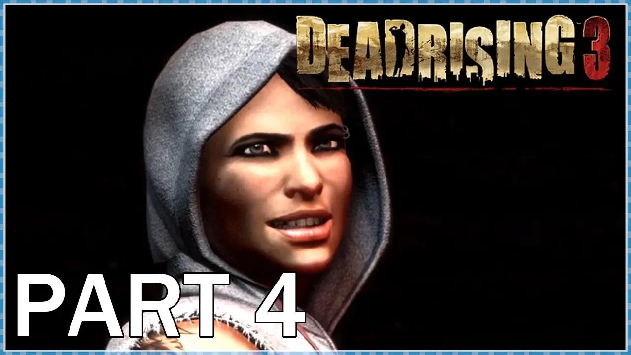 Dead Rising 3 Untold Stories Playthrough Part 4 - The Family!