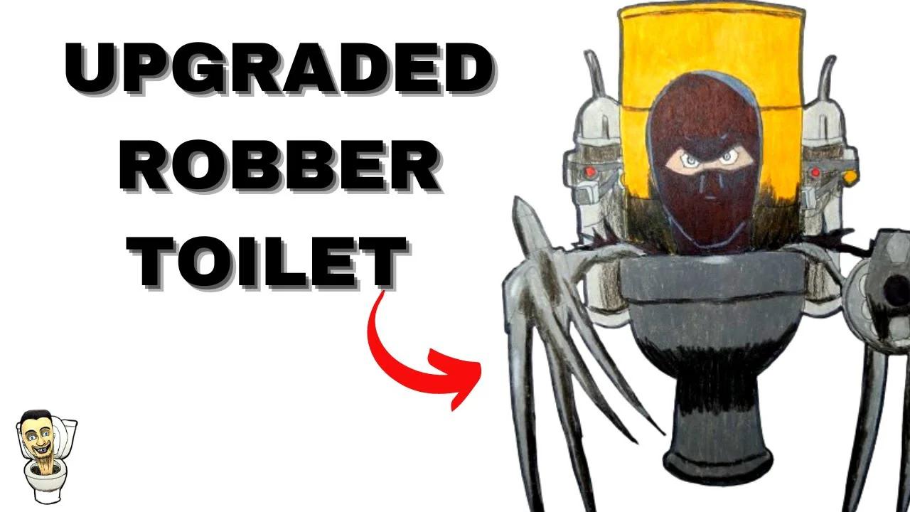 Cómo DIBUJAR a☢️ROBBER TOILET MEJORADO del TOILET 70 Parte 2 (Skibidi ...