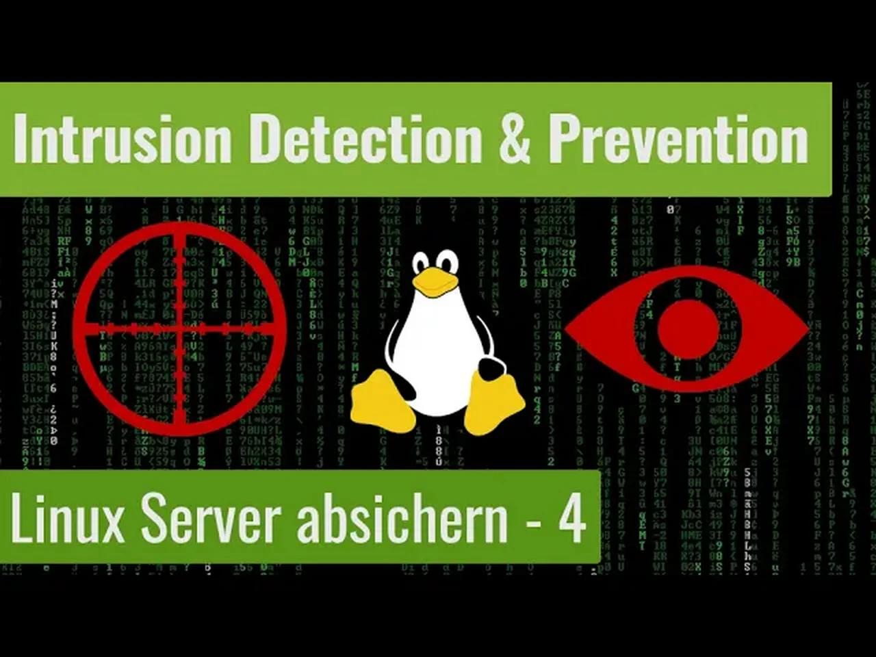 Intrusion Detection & Prevention - Mit fail2ban - Linux Server absichern (IPS)